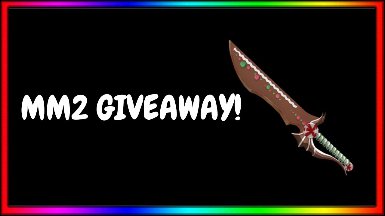 Godly Gingerblade Giveaway MM2 [ROBLOX] - YouTube