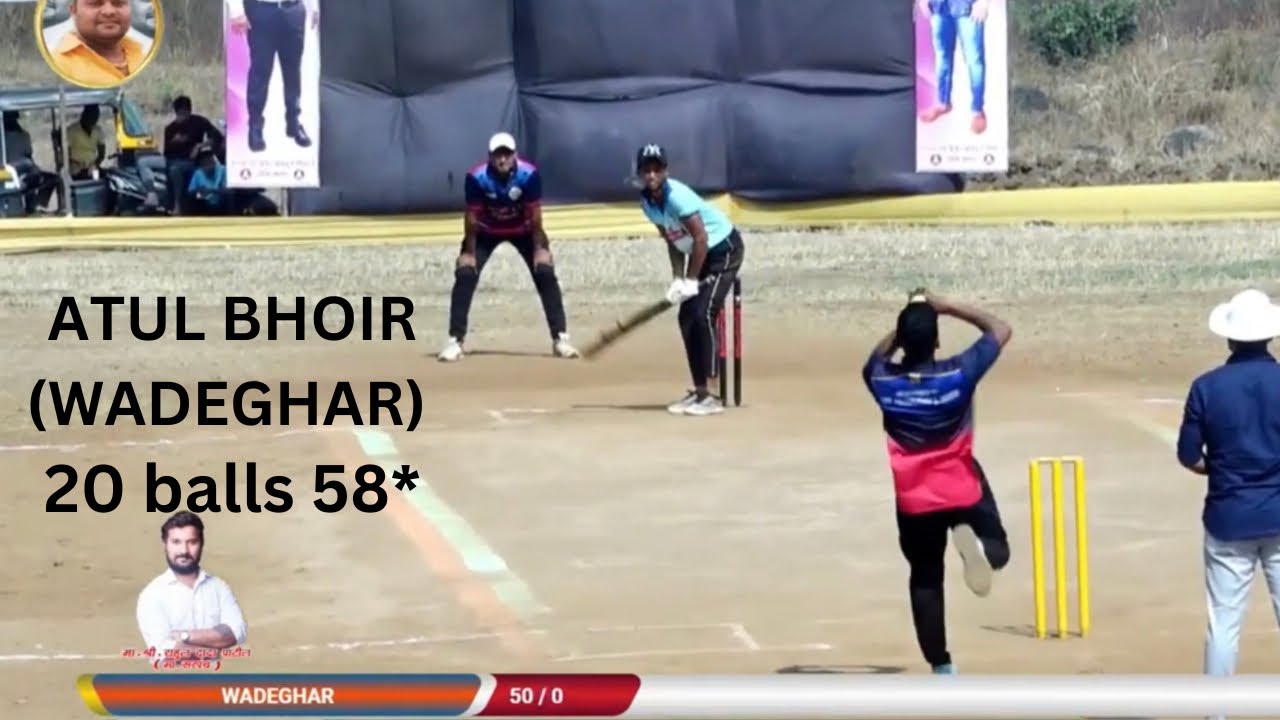20 balls 58 runs ATUL BHOIR (WADEGHAR) #cricket_love #cricketfans # ...