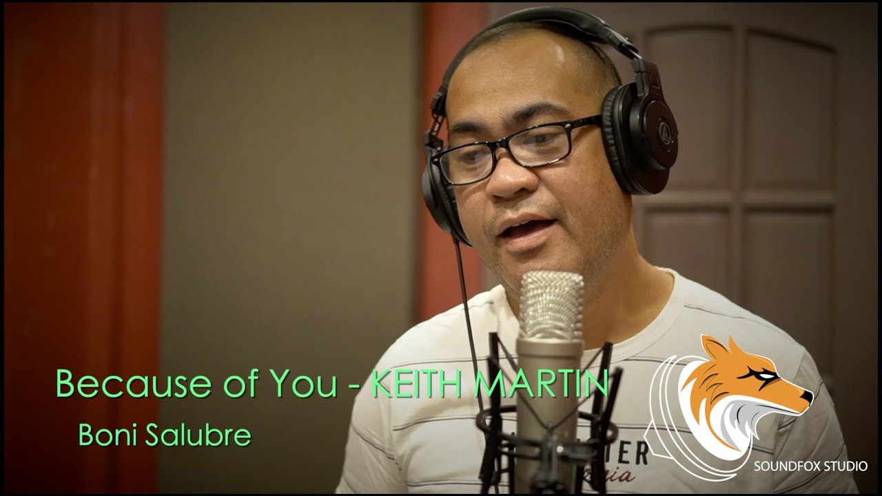 Because Of You - KEITH MARTIN | Bonifacio Salubre Cover - YouTube