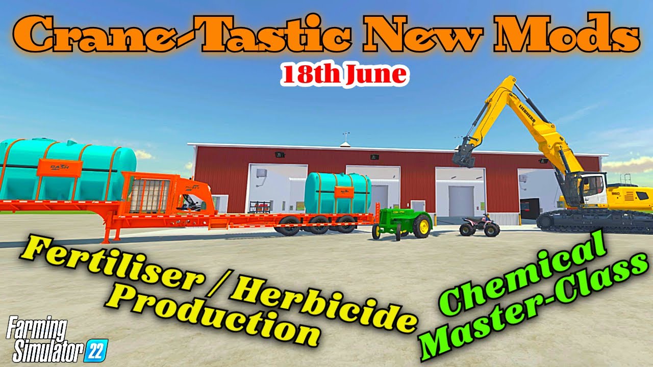 Crane Load Of Mods + Phiber Dash Chemical Mixer | FS22 Mod Review ...