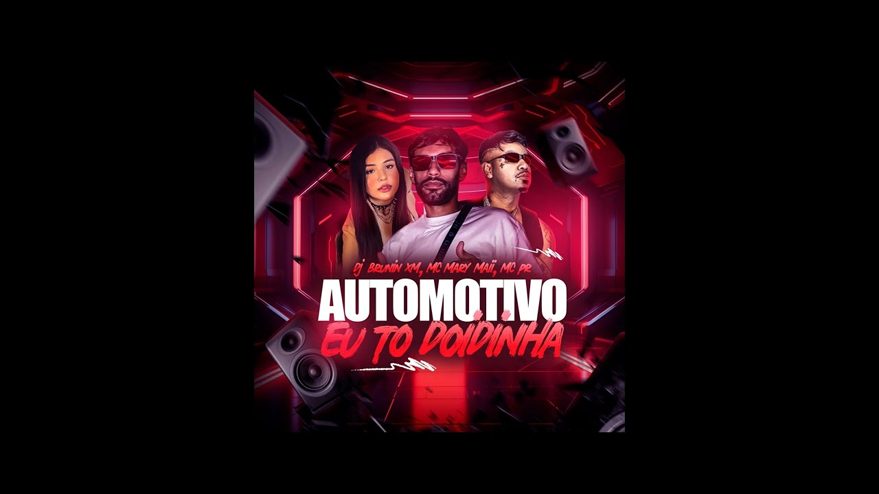 Automotivo Eu To Doidinha Dj Brunin Xm Mc Mary Maii Mc Pr Youtube