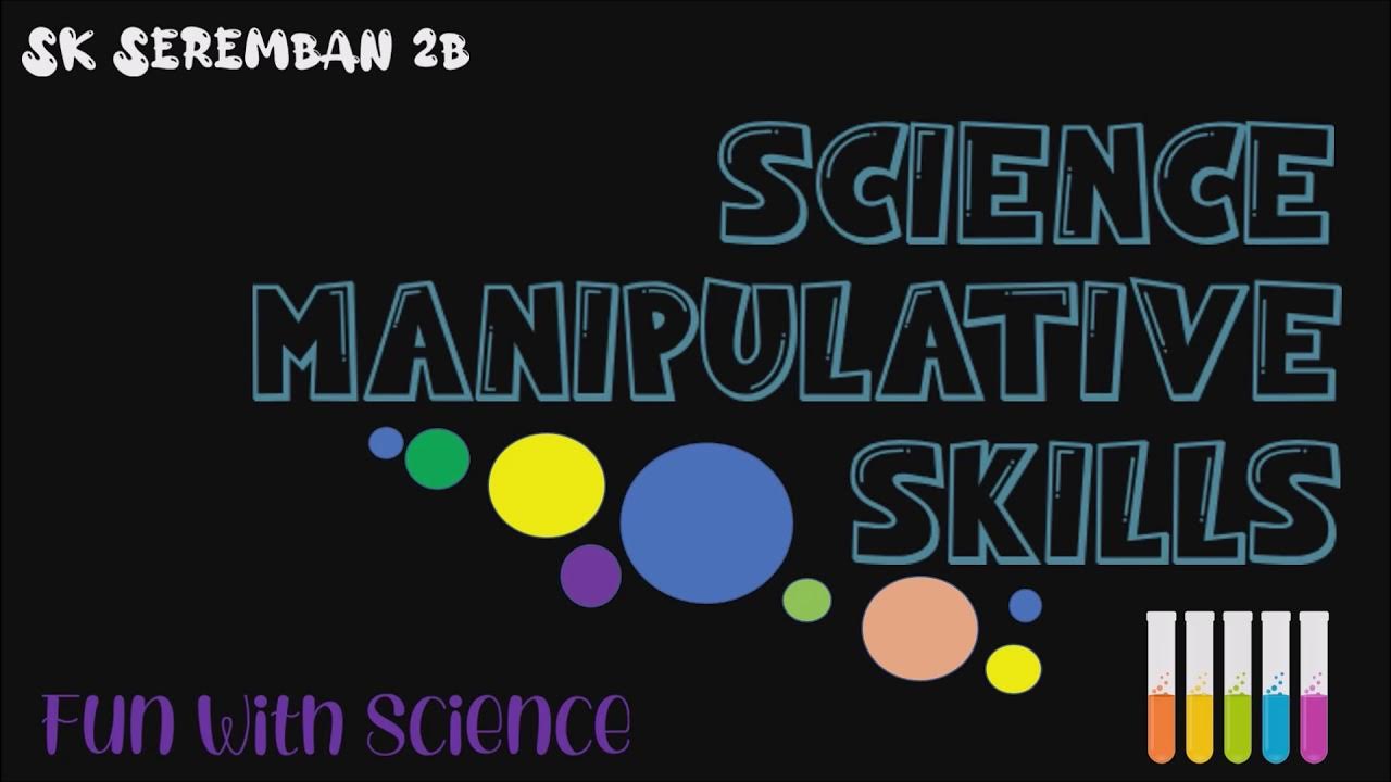 Science Manipulative Skills - YouTube