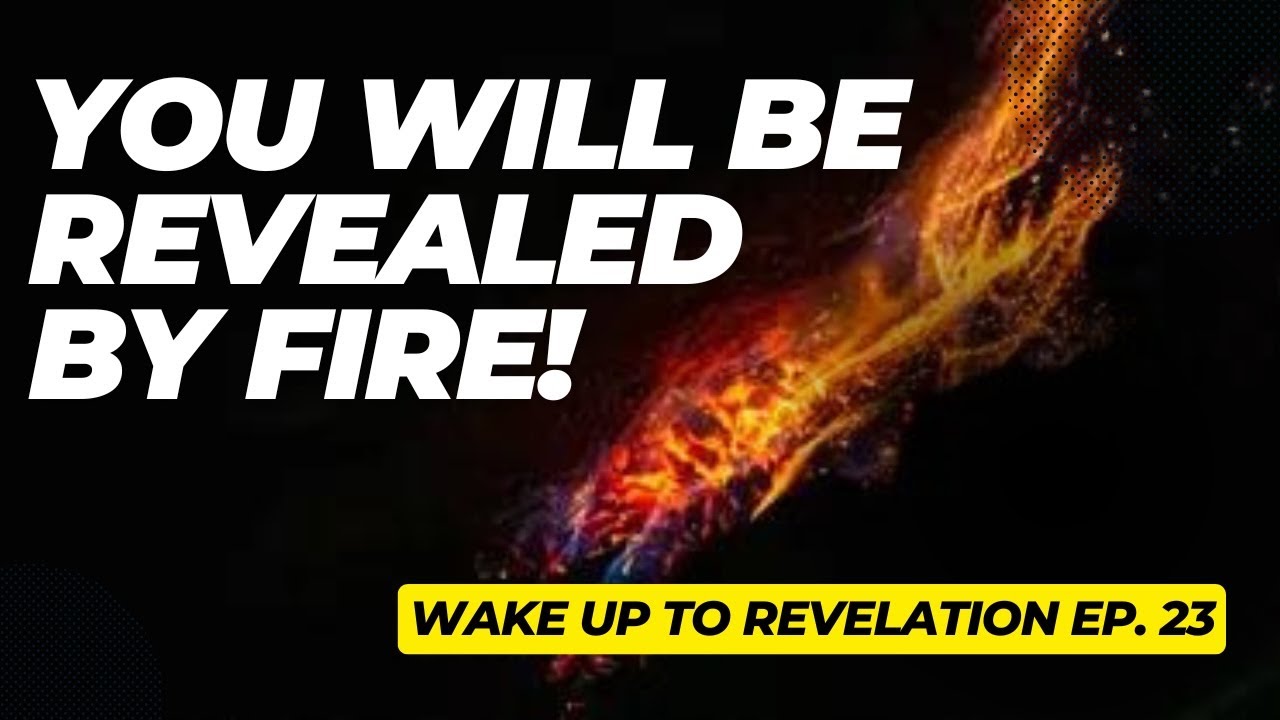 YOU Will Be Revealed By Fire! - YouTube