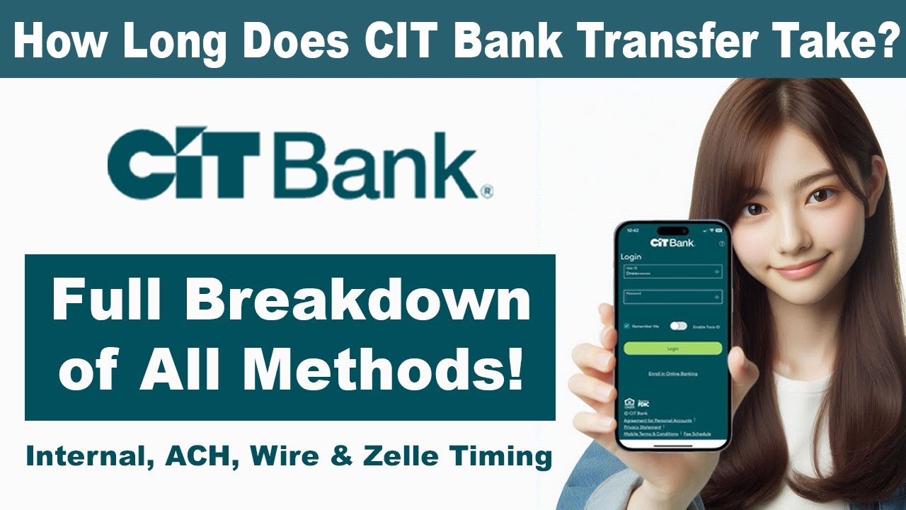 How Long Does CIT Bank Transfer Take? Full Breakdown of All Methods ...