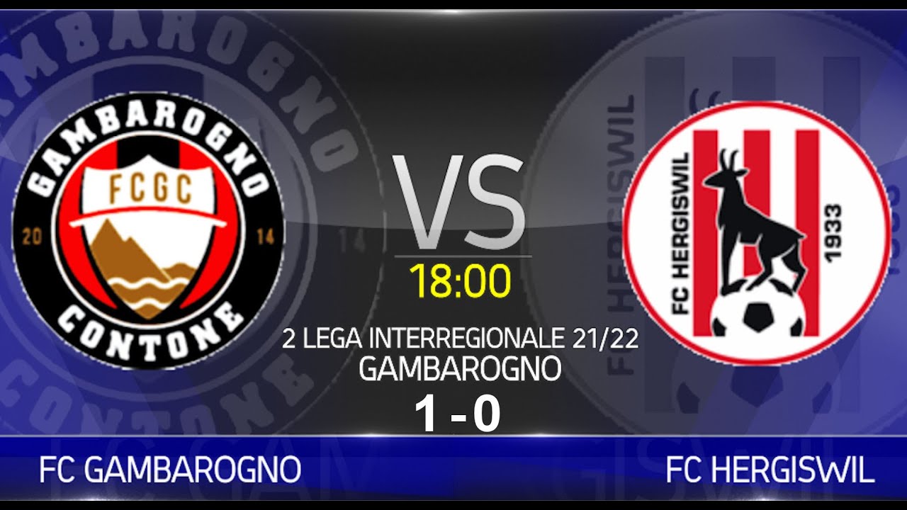 FC Gambarogno-Contone VS FC Hergiswil (Campionato 2° Lega ...
