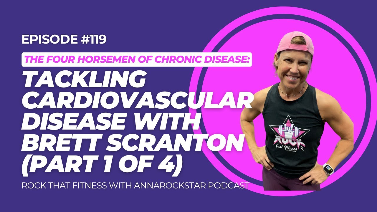 RTF# 119 The Four Horsemen of Chronic Disease: Tackling Cardiovascular ...
