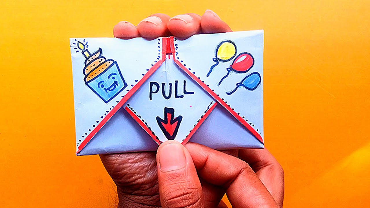 DIY - SURPRISE MESSAGE CARD FOR BIRTHDAY | Pull Tab Origami Envelope ...