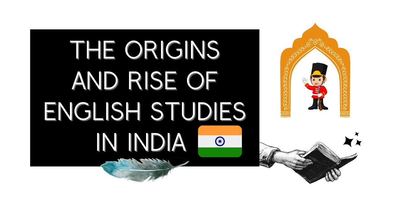 Origins And Rise Of English Studies In India History Of English In origins-and-rise-of-english-studies-in-india-history-of-english-in