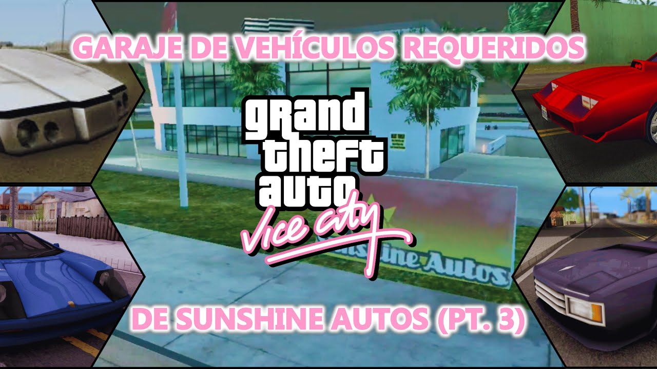 Garaje de Importación de Sunshine Autos-GTA Vice City (Lista 3) - YouTube