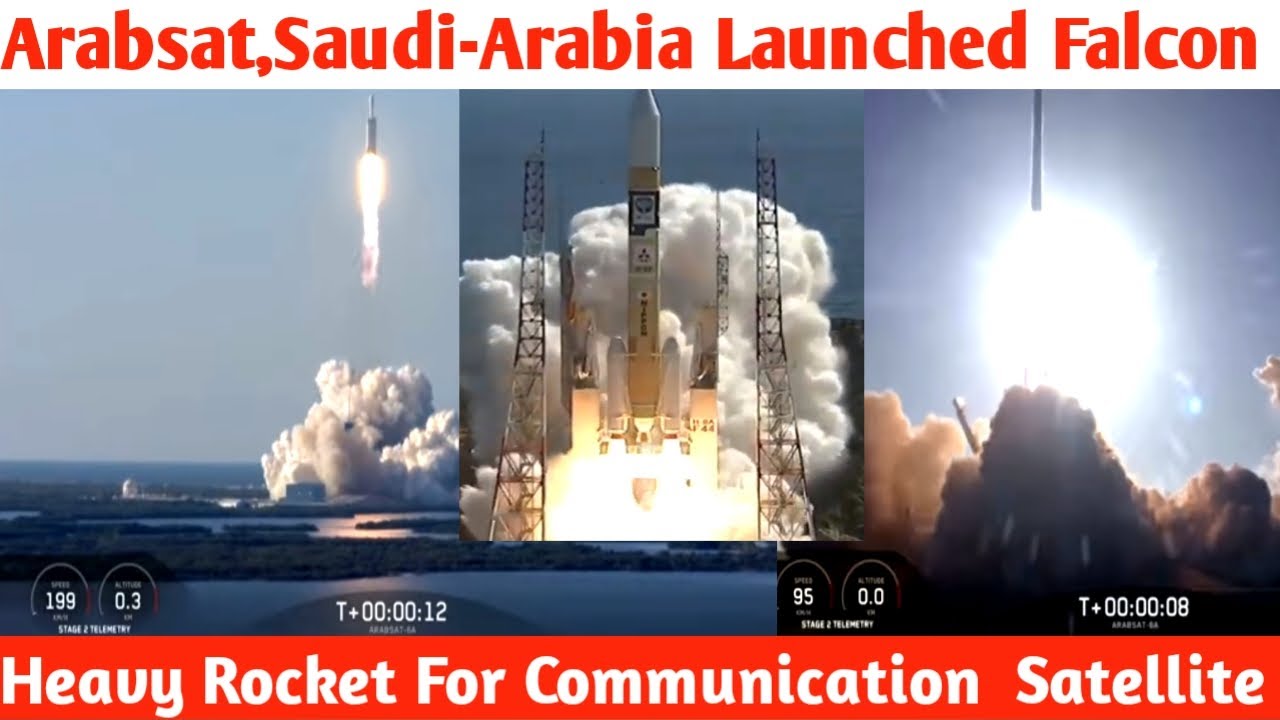 Saudi Arabia Has Launched Falcon Heavy rocket communications satellite ...