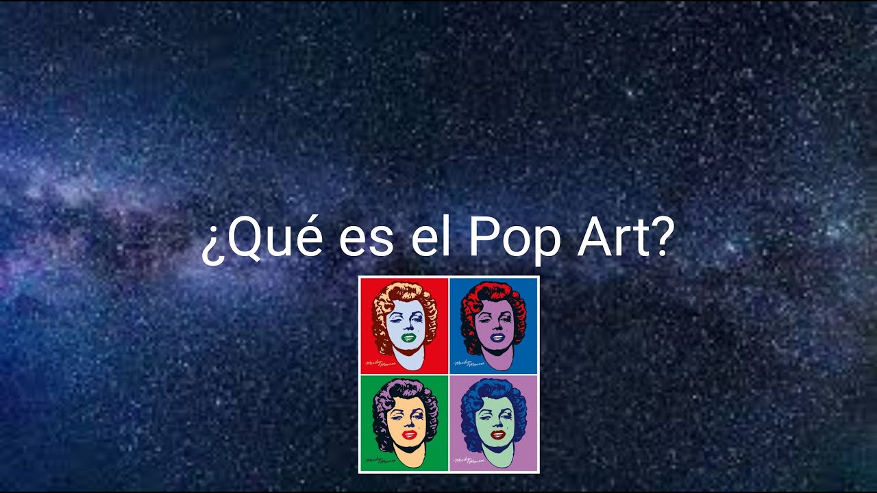 ¿Qué es el Pop Art? - YouTube