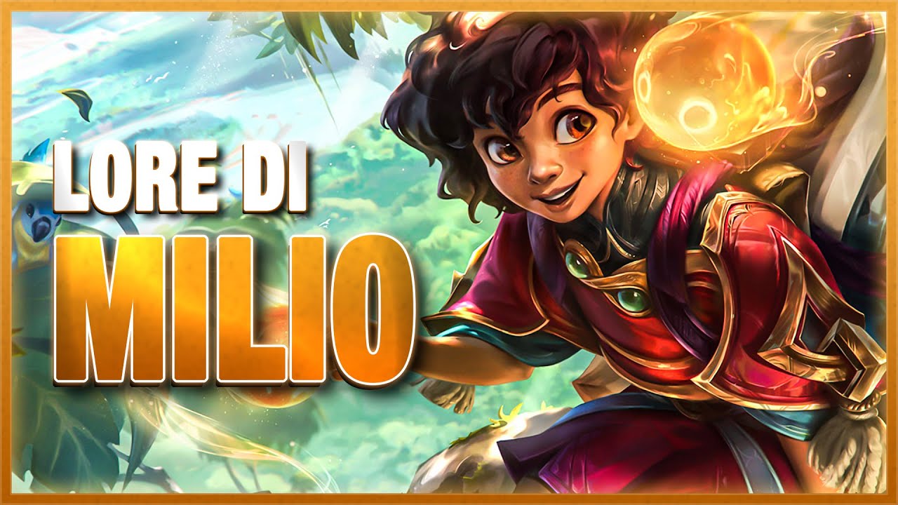 La Storia di MILIO - League of Legends Lore - YouTube