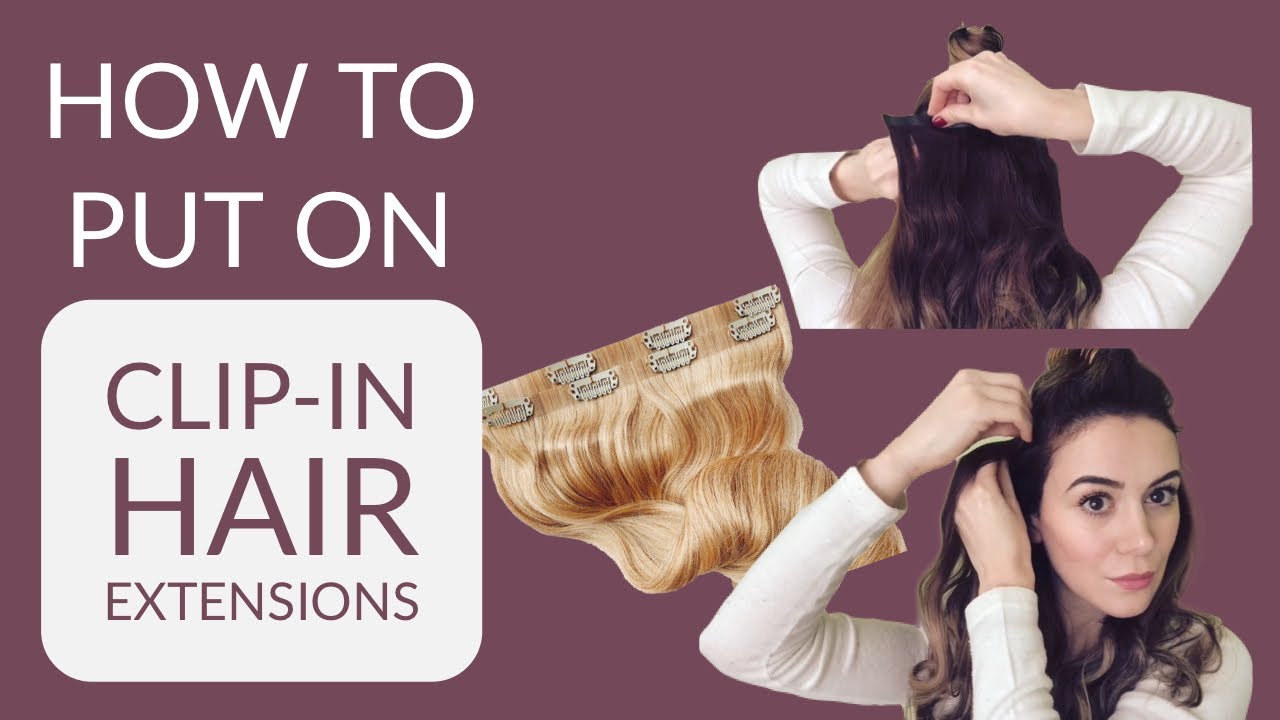 How to put on clip in hair extensions. The easiest hair extensions to ...