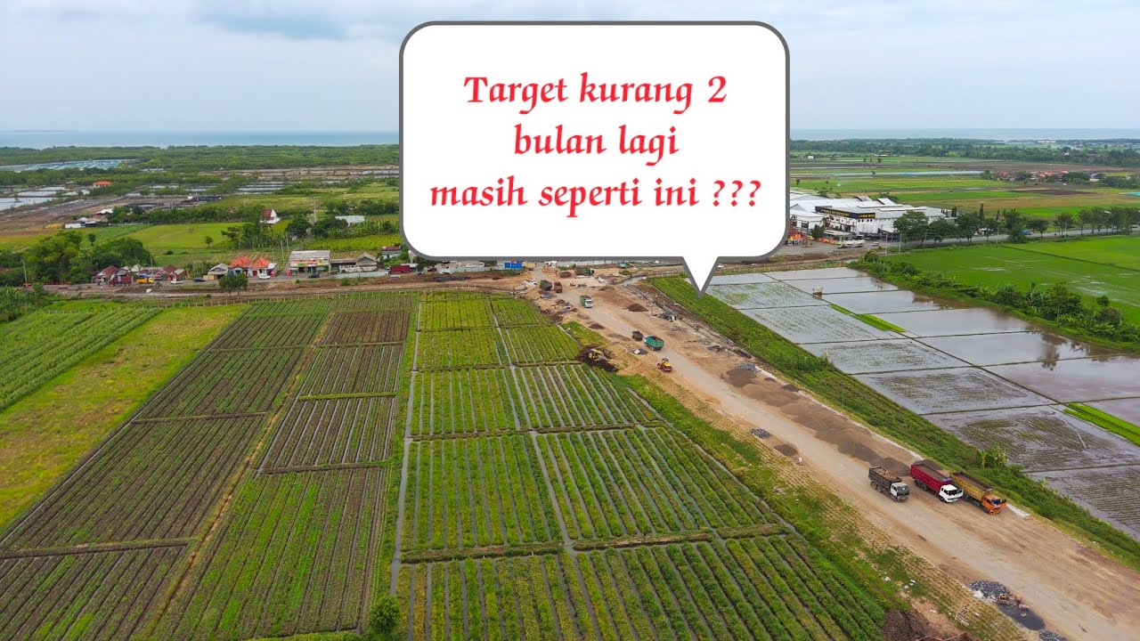 Target Kurang 2 bulan Exit Tol Gending masih seperti ini??? Update ...