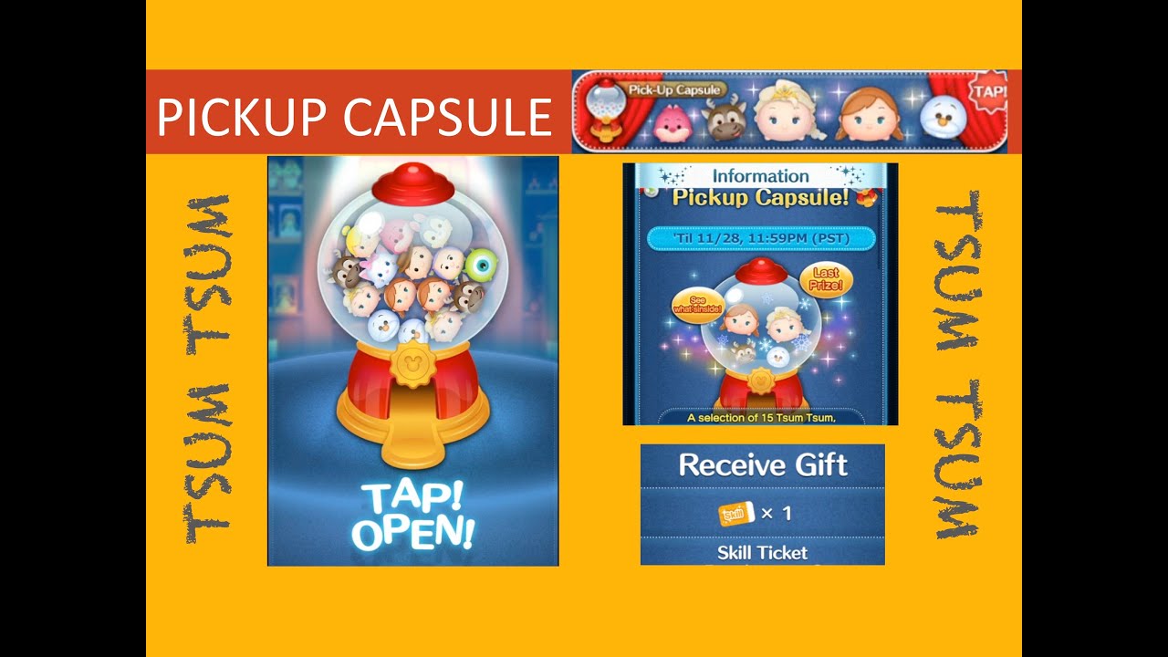 Tsum Tsum Pickup Capsules Event (Last Prize is a Skill Ticket ...