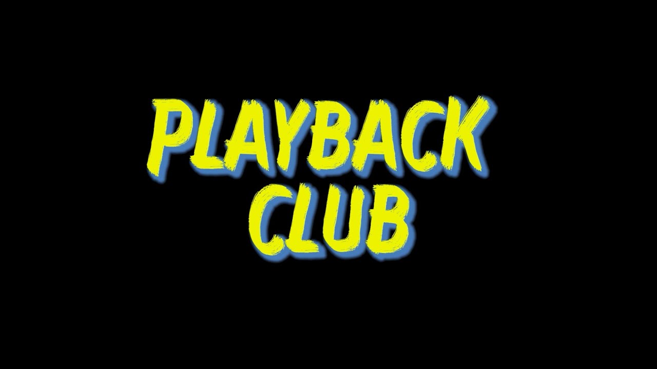 PLAYBACK CLUB (court-métrage) - YouTube