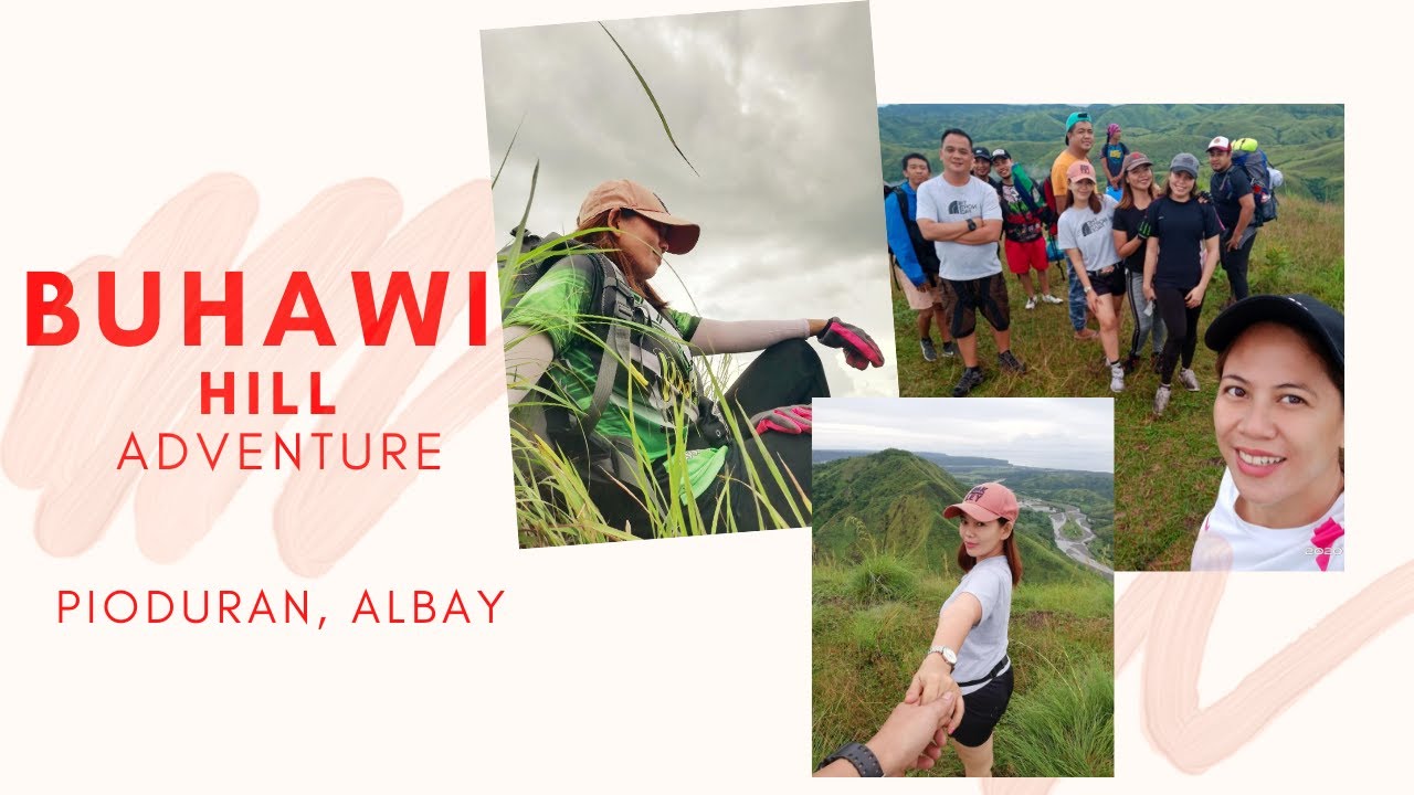 BUHAWI HILL ADVENTURE | PIODURAN ALBAY - YouTube