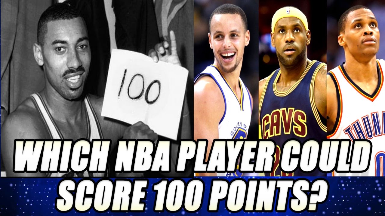 Which NBA Player will break Wilt Chamberlain 100 point scoring game ...