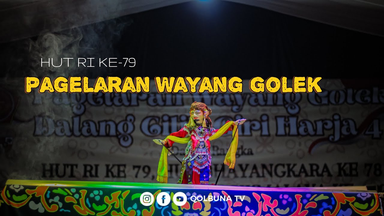 Pagelaran Wayang Golek || Memperingati Hari Kemerdekaan Indonesia Yang ...