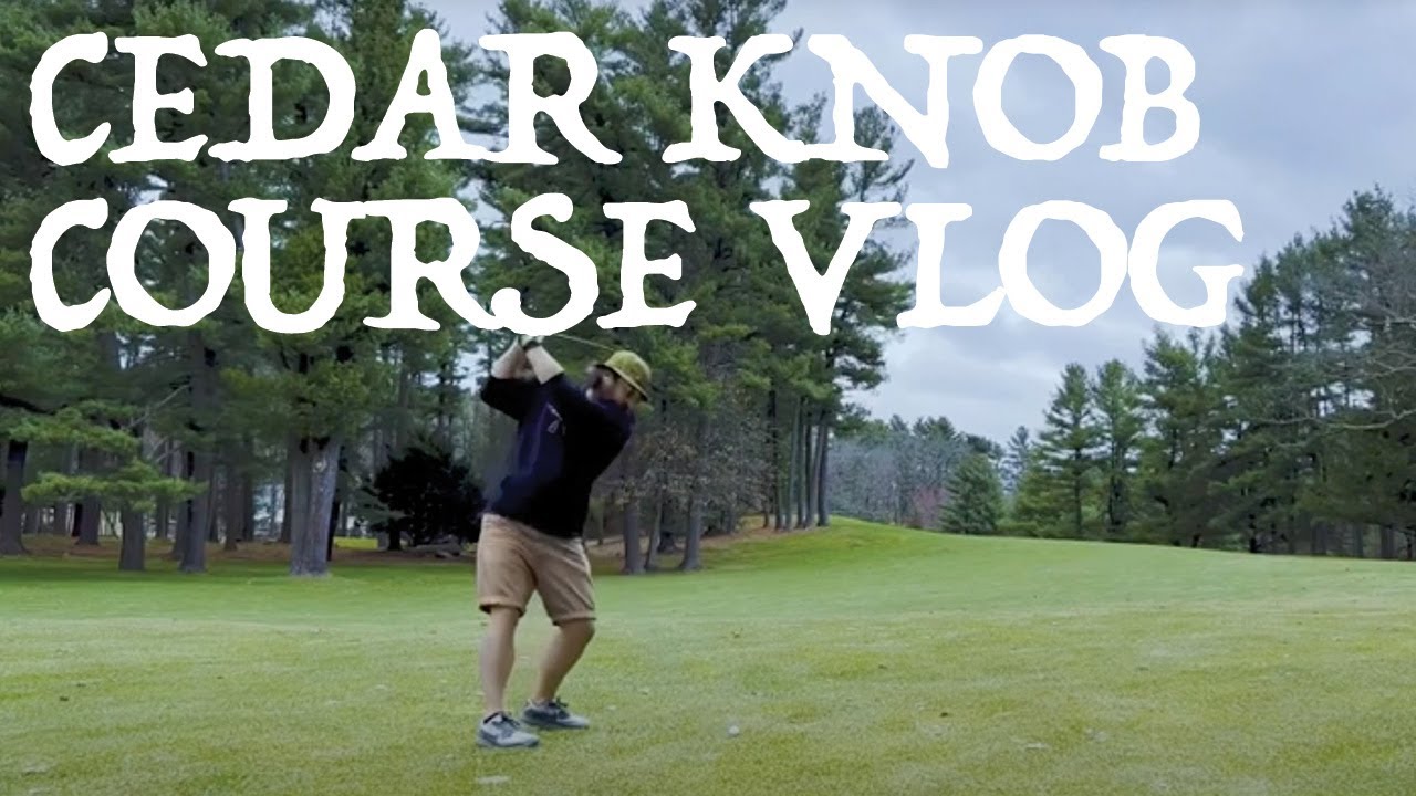 Cedar Knob Course Vlog #1 - YouTube
