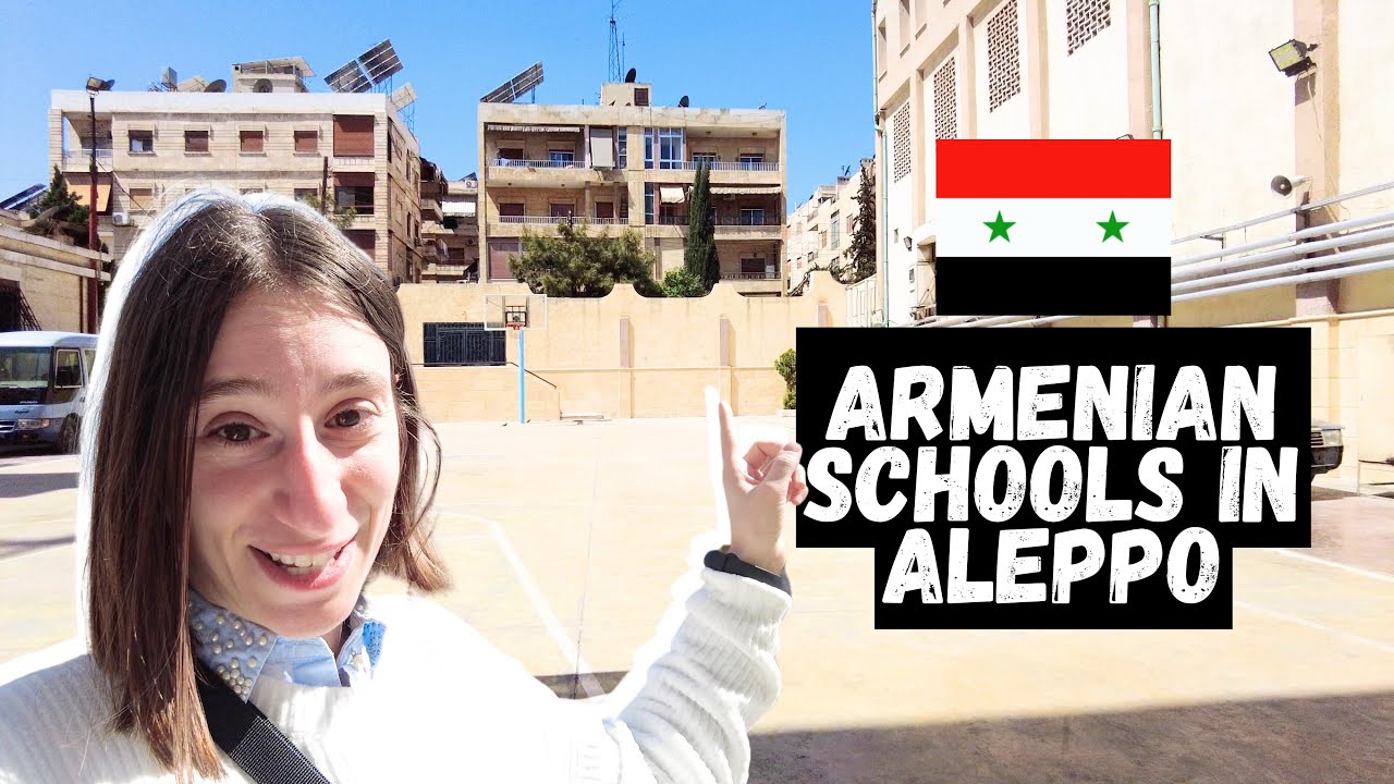 Exclusive Tour of Aleppo's Armenian Schools: What You Didn't Know - YouTube