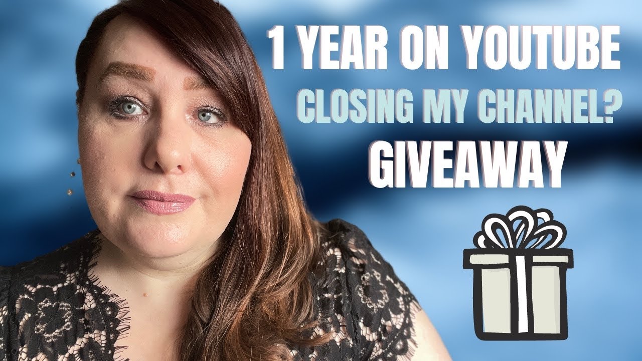 1 YEAR ON YOUTUBE | CLOSING MY CHANNEL? | GIVEAWAY | CHANNEL UPDATE ...