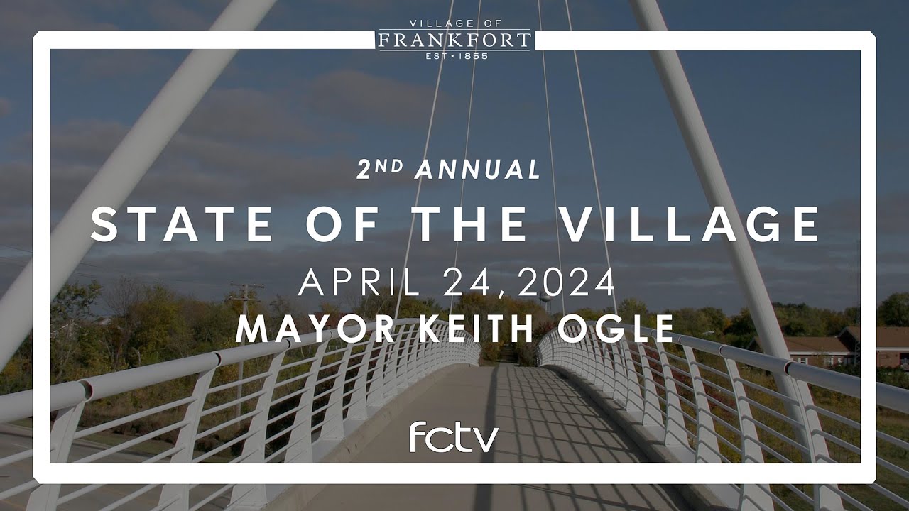 2nd Annual State of the Village with Mayor Keith Ogle - YouTube