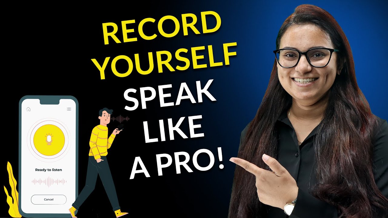 Record Your Speaking Practice - Know How and Why? - YouTube