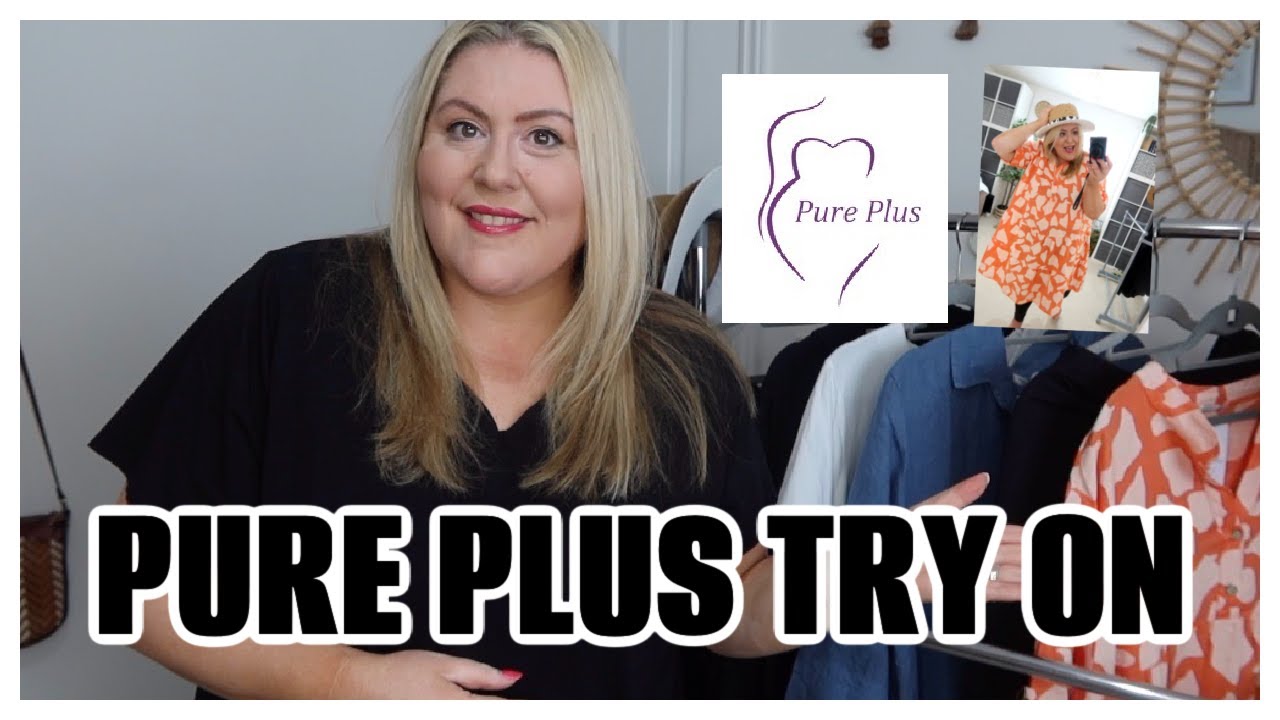 PURE PLUS TRY ON HAUL / PLUS SIZE / OVER 40’s FASHION /ad - YouTube