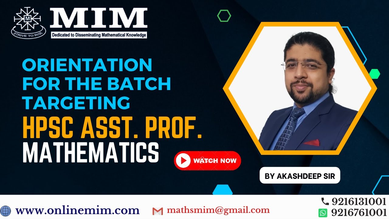 Orientation for the Batch targeting HPSC Asst Prof Mathematics 2024 - YouTube