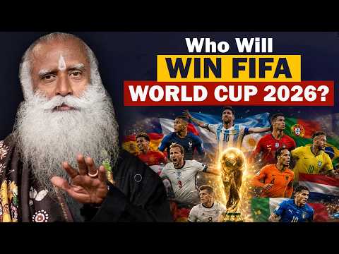 ⚽Who Will Win FIFA World Cup 2026? | Prediction | Football | Sadhguru