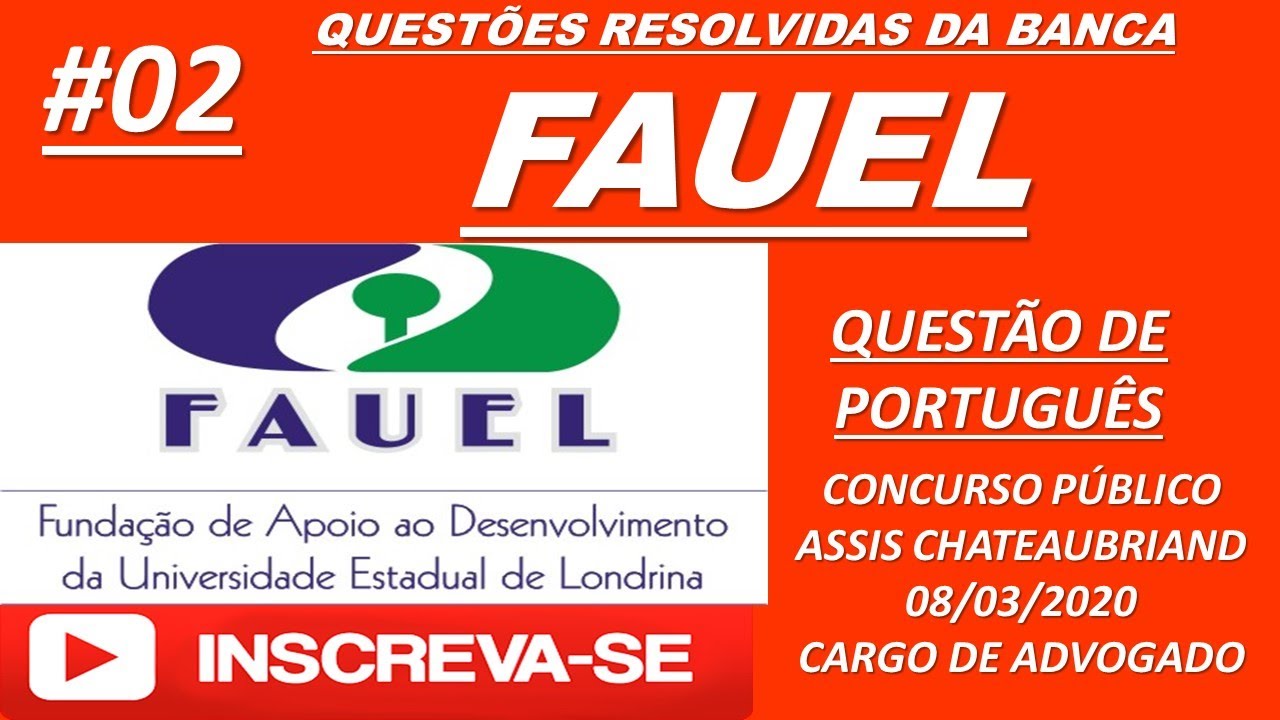 #FAUEL#02#PORTUGUÊS#BANCAFAUEL#CONCURSOSPÚBLICOS#PORTUGUÊSBANCA#FAUEL# ...