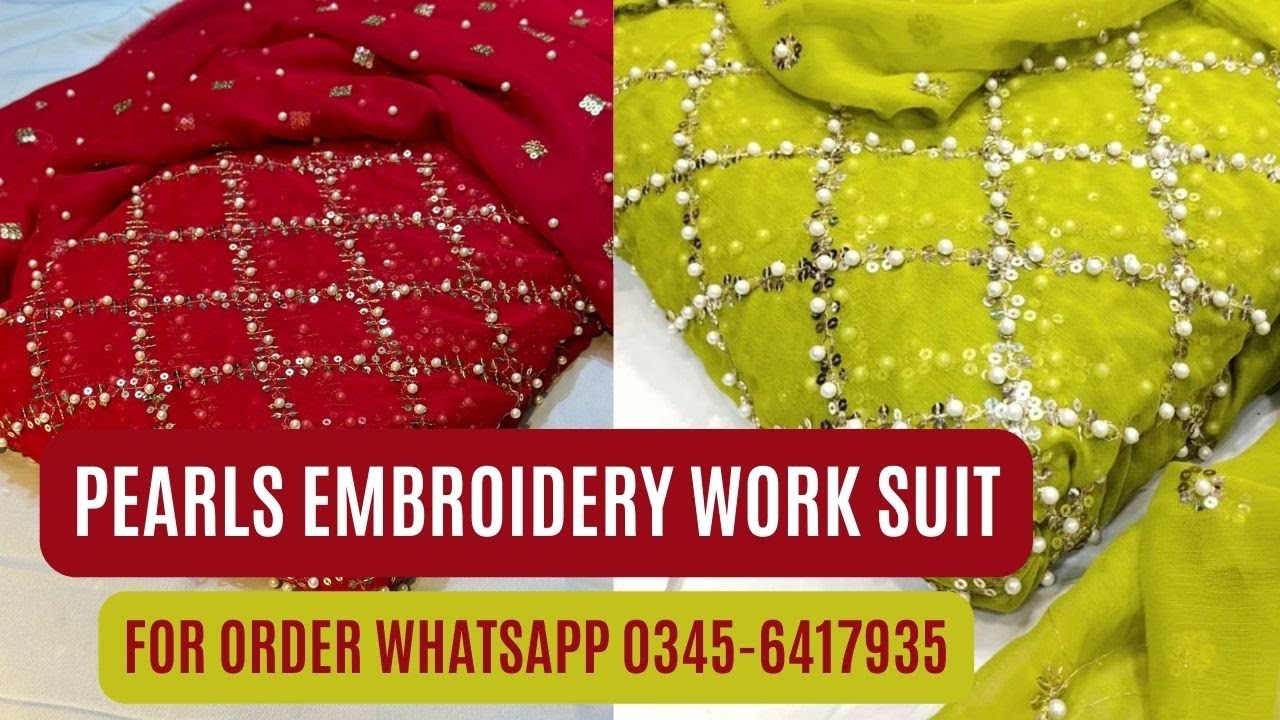 Pearls embroidery work Suit | Pearl embroidery designs | MH fashion and ...