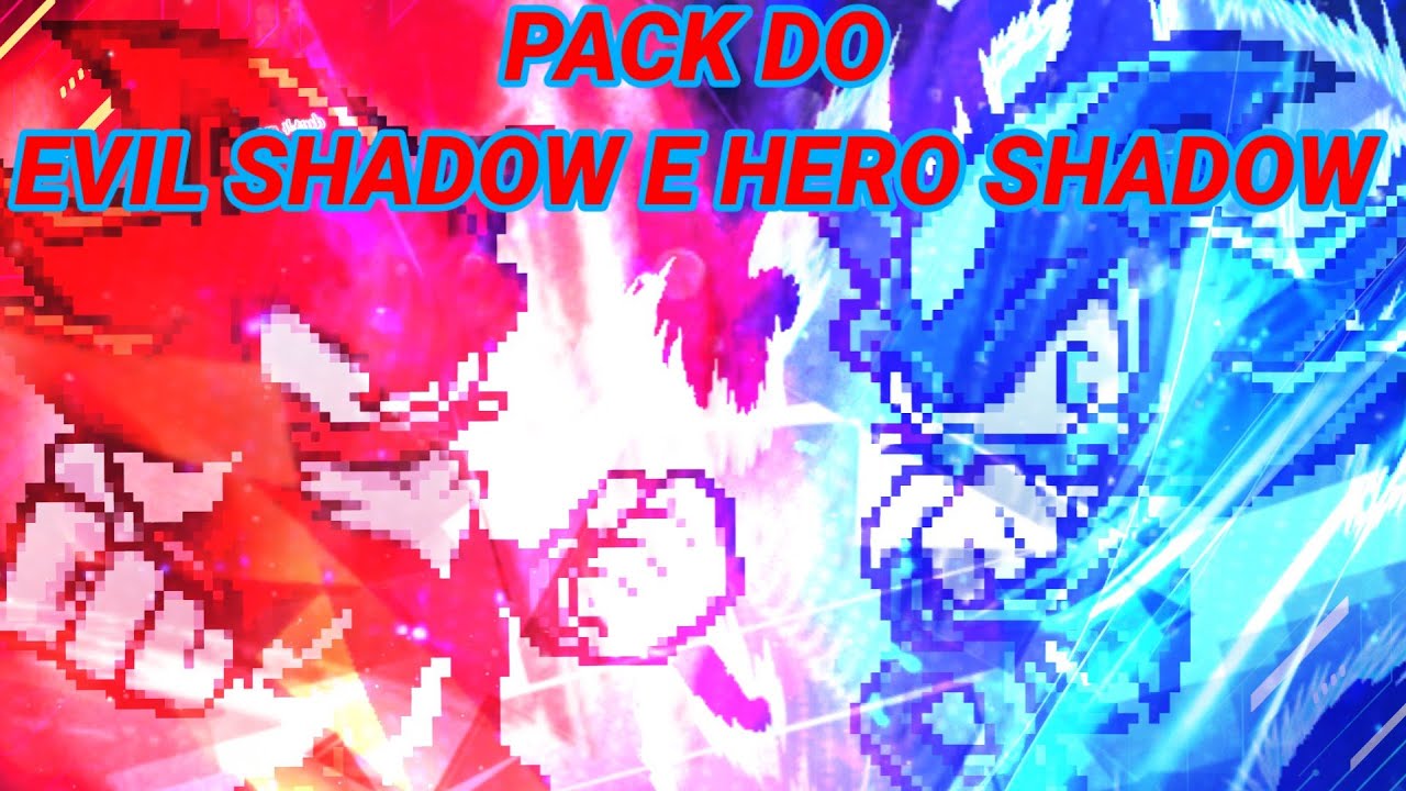 PACK DE SPRITES DO EVIL SHADOW E HERO SHADOW (READ THE DESCRIPTION ...