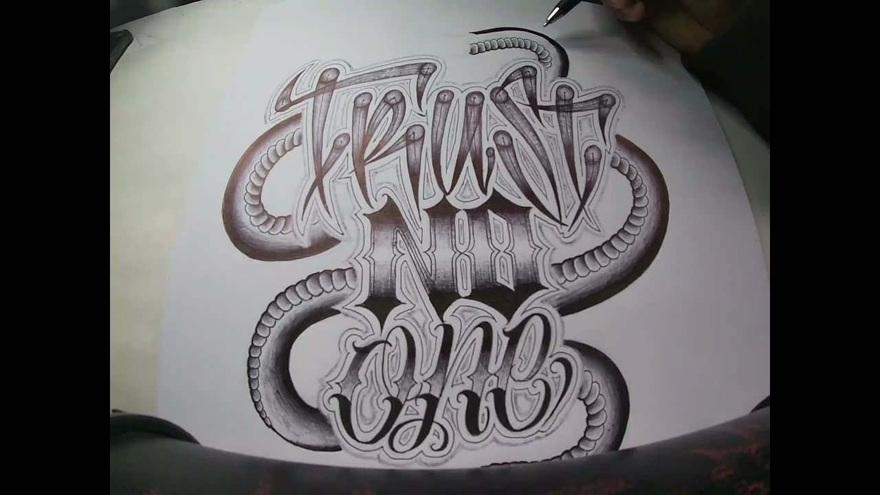 Time lapse diseño lettering "TRUST NO ONE" (Design lettering tattoo ...