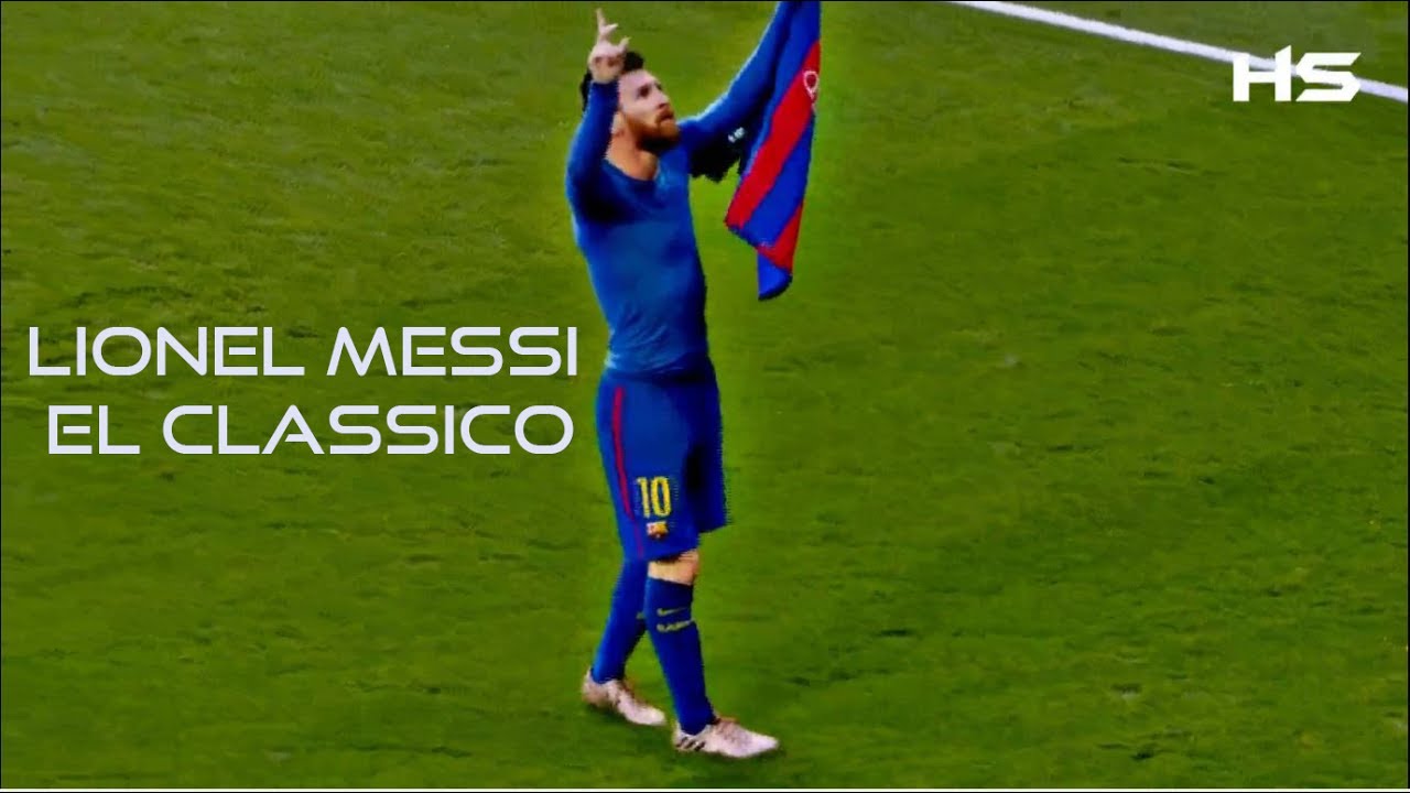 Lionel Messi Magical Performence • El Classico• 2017 - YouTube
