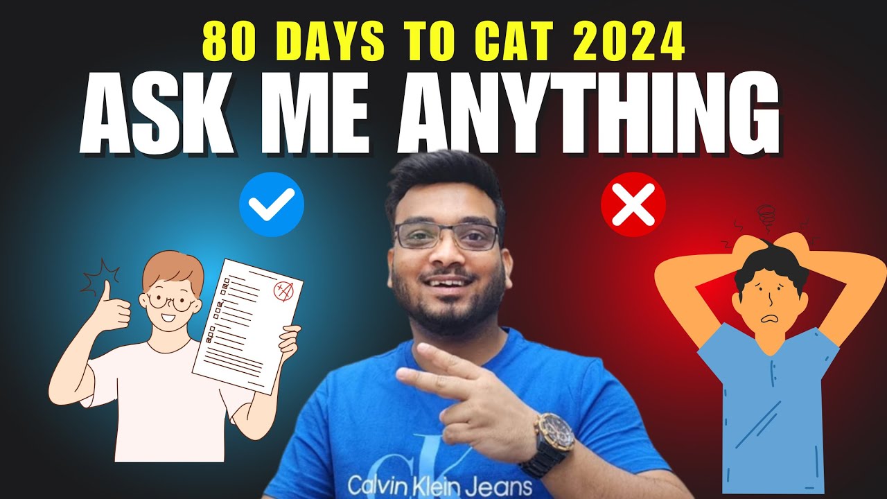 Ask Me Anything | 80 Days to CAT 2024 | Mock Strategy | CAT Preparation ...