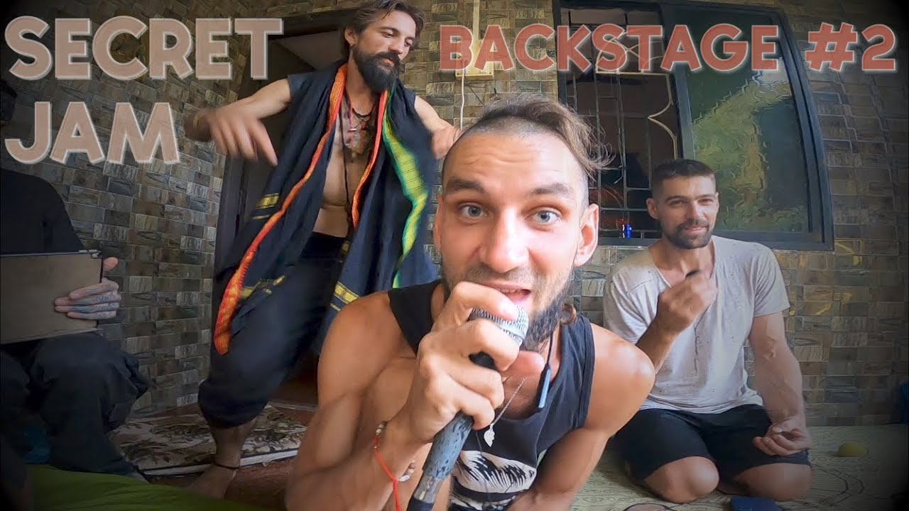 Backstage #2 / GOA hippies secret jam / Arambol, India 🇮🇳 - YouTube