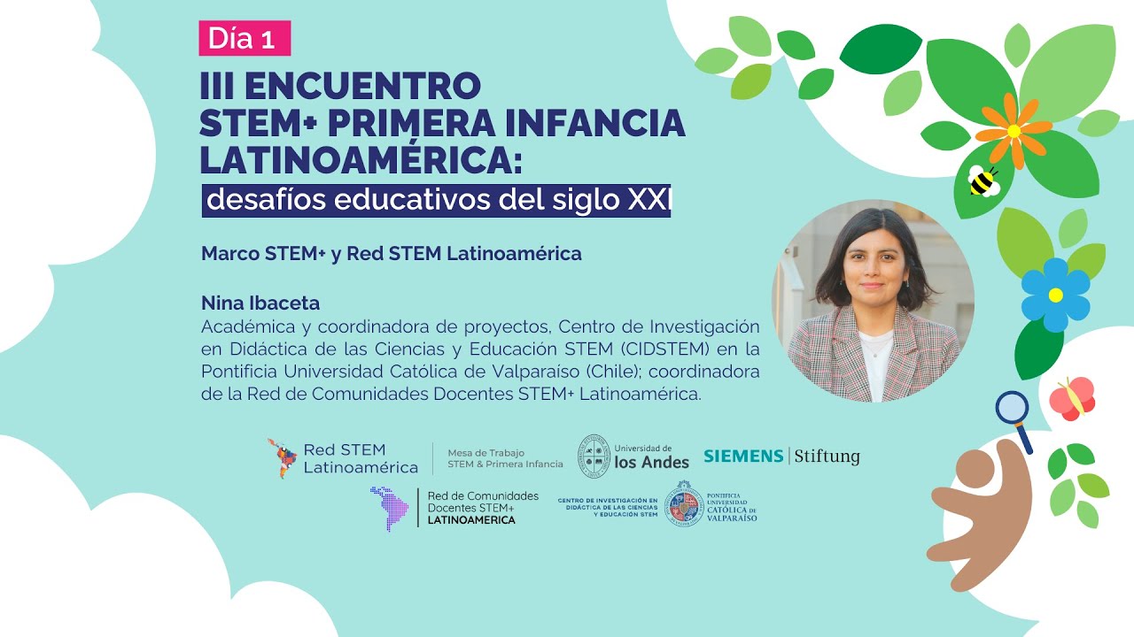 Día 1 (8 enero) "Marco STEM+ y Red STEM Latinoamérica", ponencia de ...