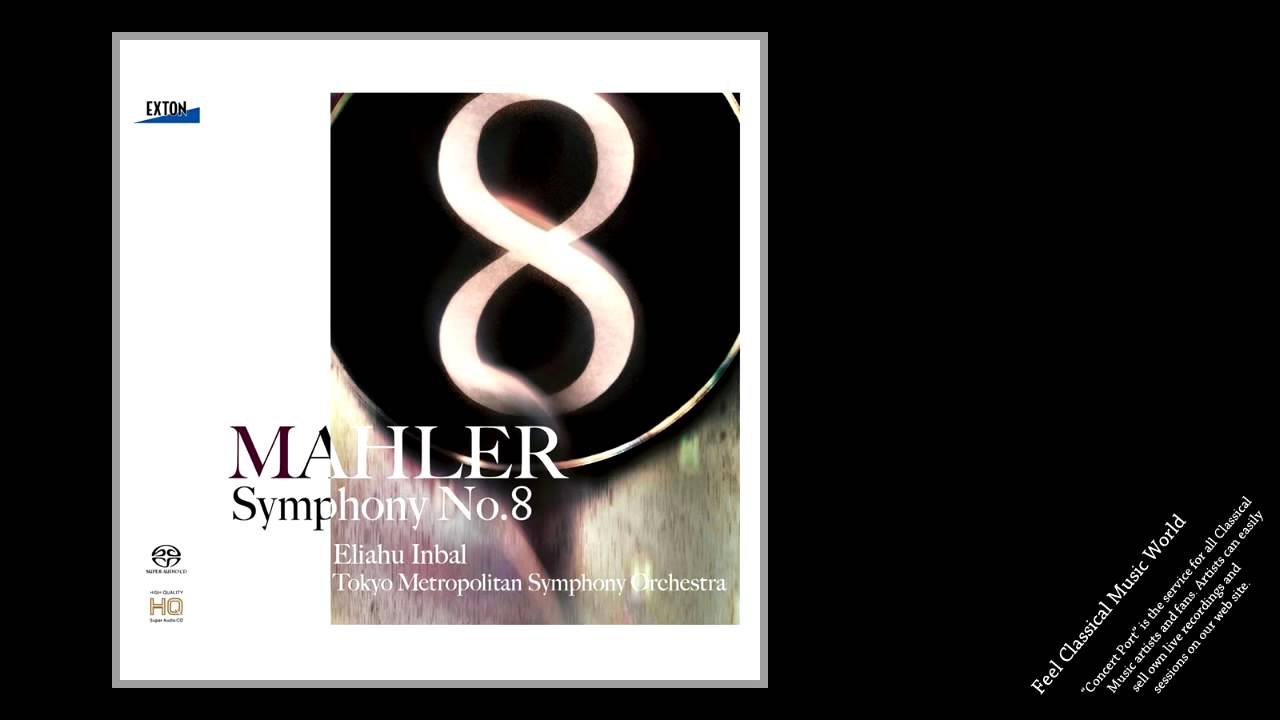 Inbal conducts Mahler: Symphony No.8