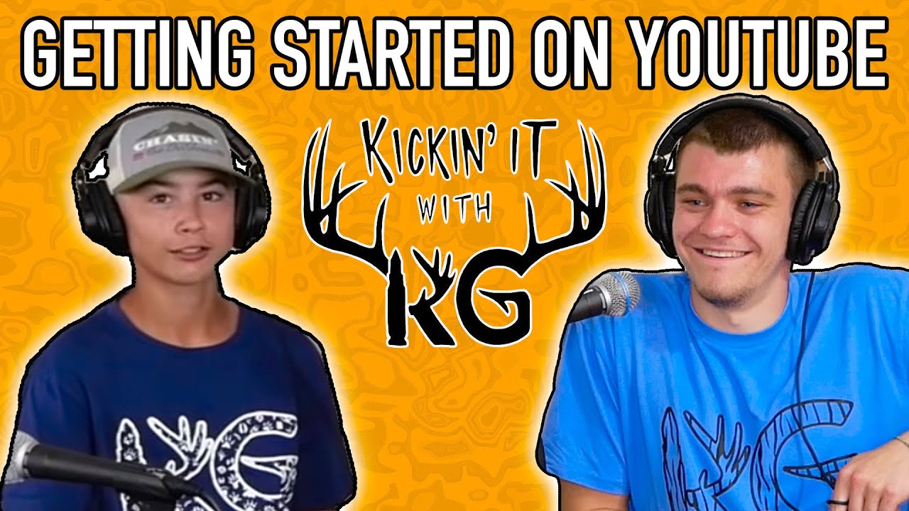 Getting Started on Youtube! - Kickin it with KG (Ep.9) - YouTube