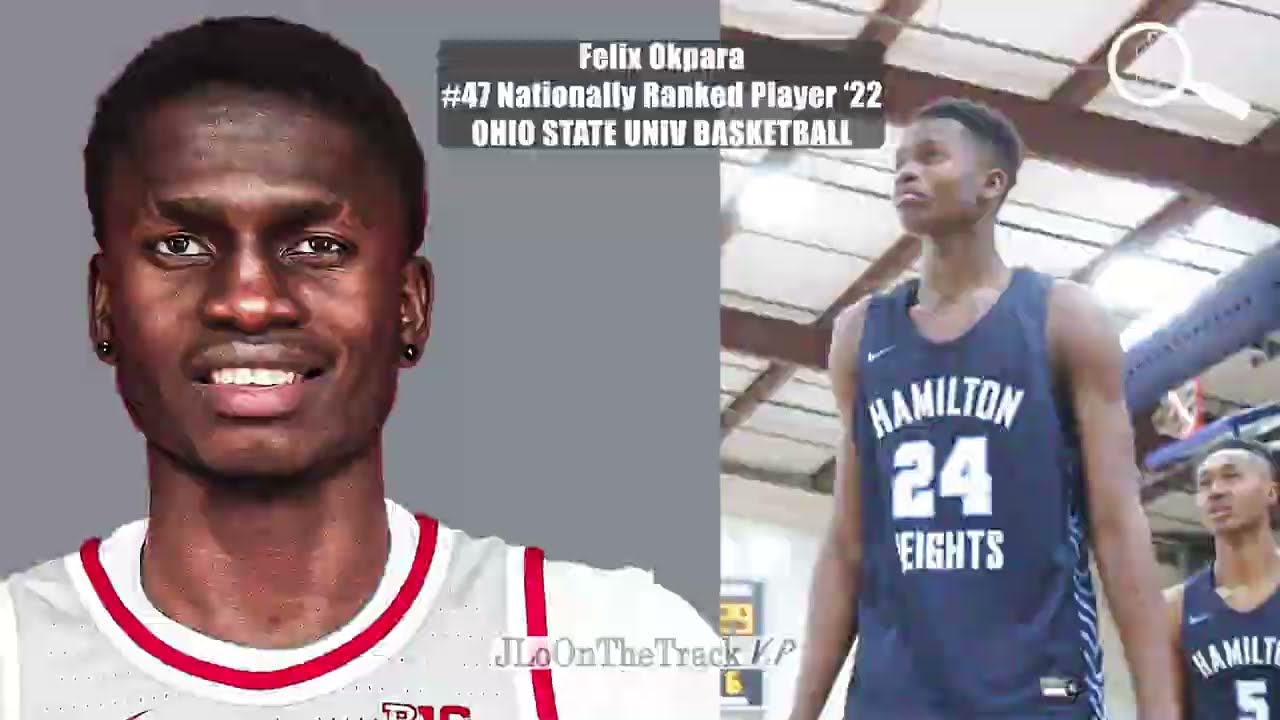 Ohio State's Felix Okpara, Top 50 Player in 2022 Highlights vs ...