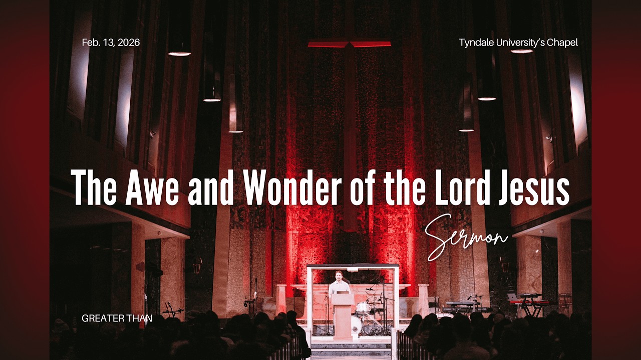 The Awe, Wonder, and Glory of The Lord Jesus Christ - YouTube