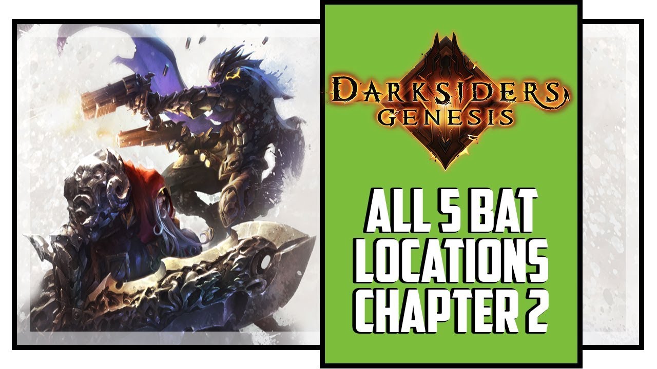 Darksiders Genesis All Bat Locations Bat Outta Hell Quest Chapter 2 The ...