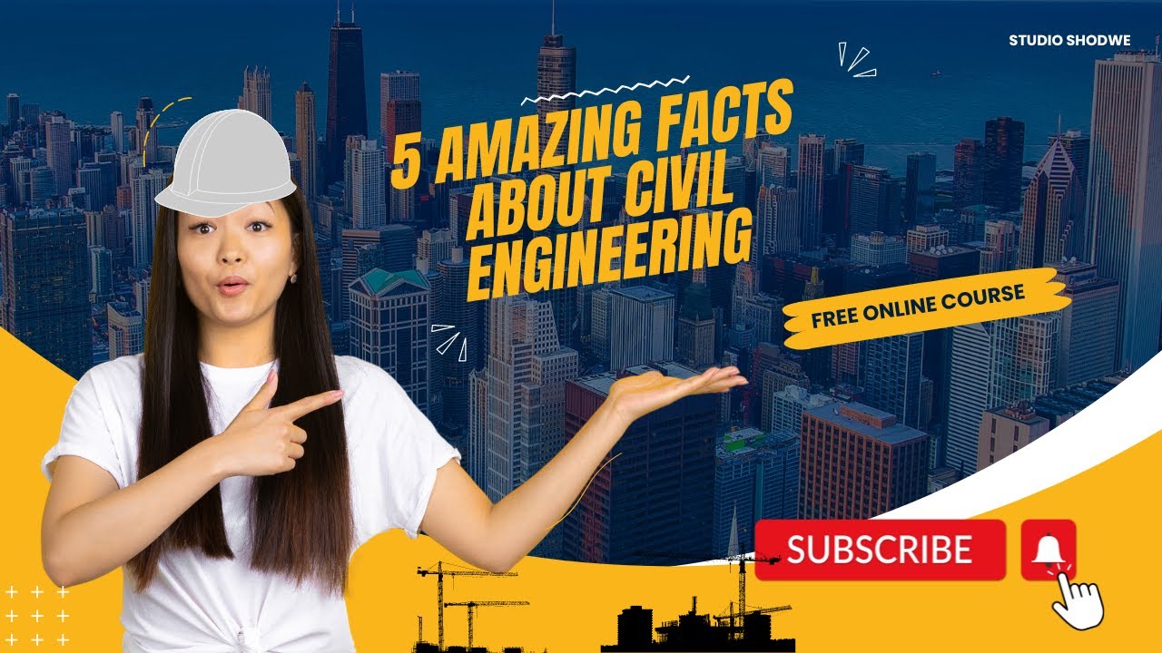 5 Amazing Facts About Civil Engineering YouTube 5-amazing-facts-about-civil-engineering-youtube