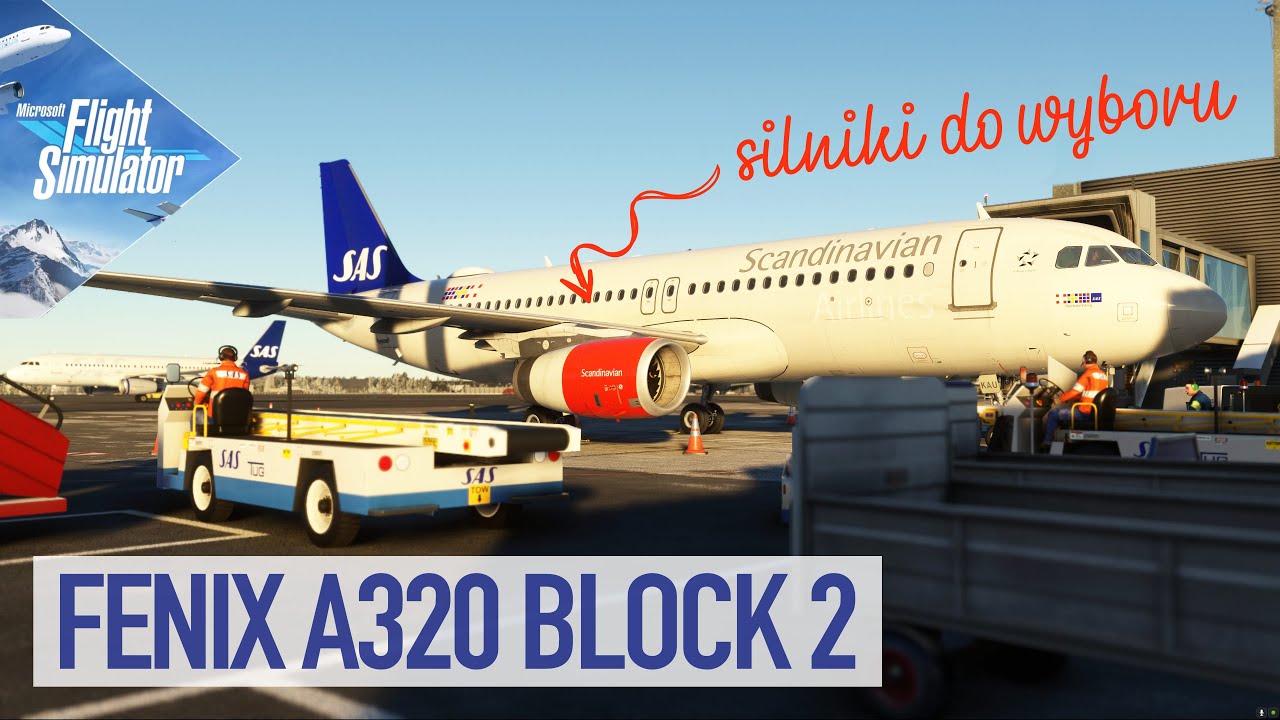 Fenix A320 Block 2 - najlepszy Airbus dla Microsoft Flight Simulator ...