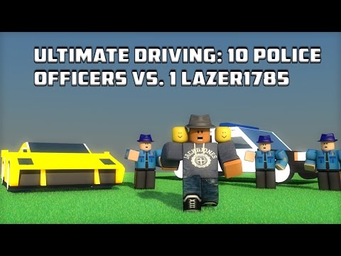 Ultimate Driving: 10 Police Officers Vs. 1 Lazer1785 - YouTube