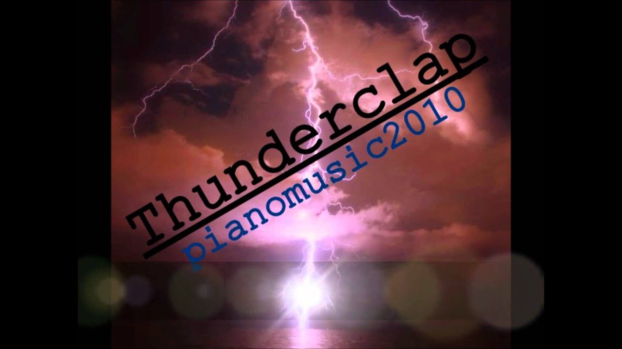 "Thunderclap" - Original Song - YouTube