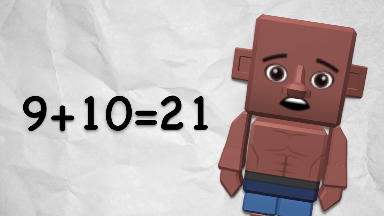 MEME: 9+10=21 - YouTube