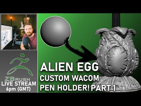 Zbrush Workshop Live: ALIEN (Isolation) EGG Wacom Pen Holder - PART 1 ...